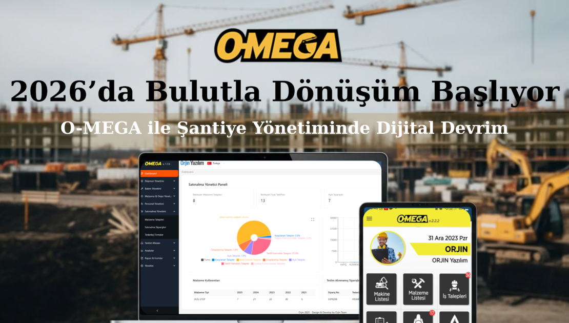 O-MEGA WEB BULUTA GEÇİYOR - O-MEGA İş makineleri ve Şantiye Yönetimi ...